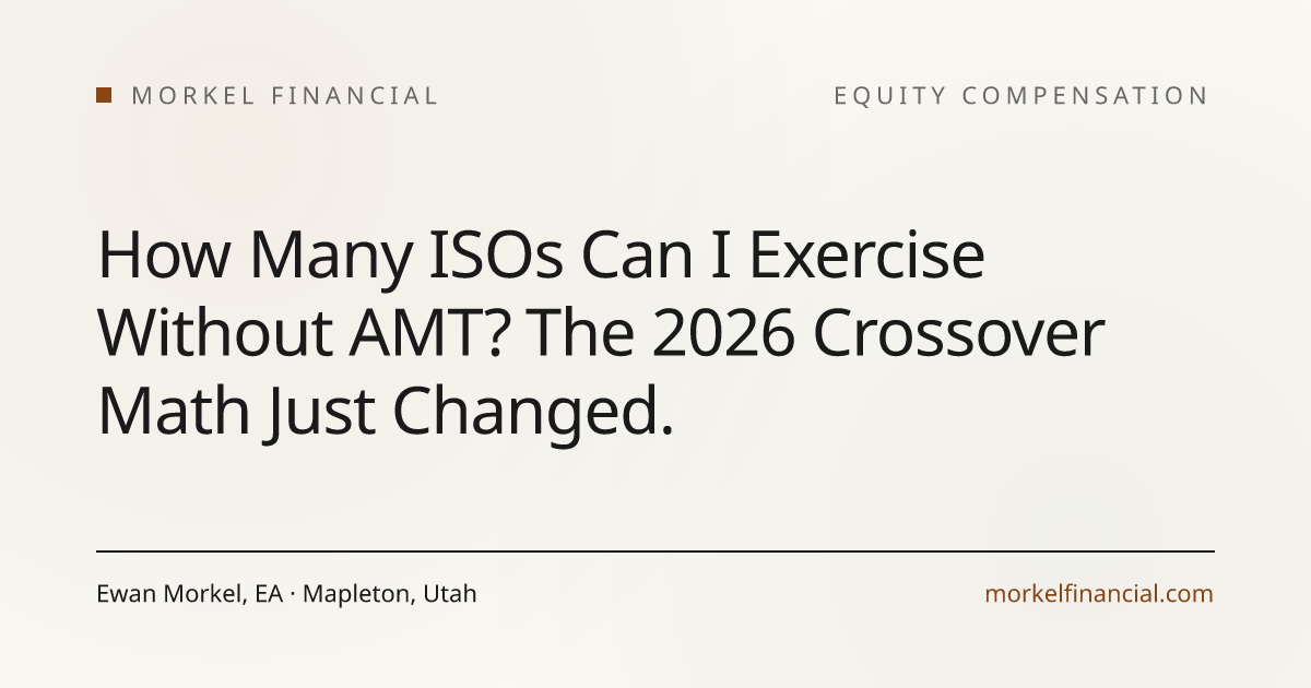 How Many ISOs Can I Exercise Without AMT | 2026 Rules
